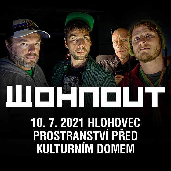 Wohnout, Kulturní dům Hlohovec, Hlohovec - Vstupenky | Ticketstream