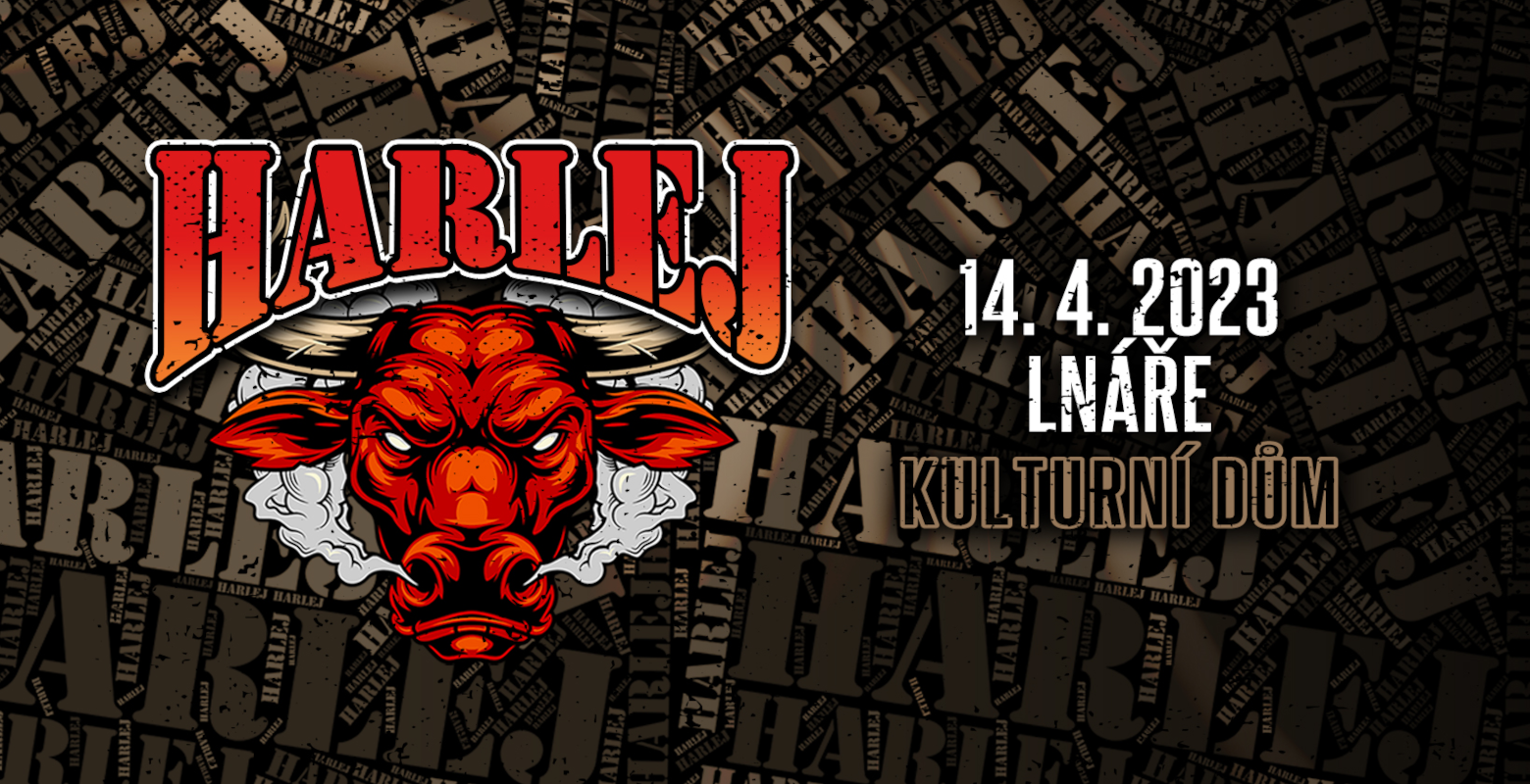 Harlej - Tour 2023 , Kulturní dům Lnáře, Lnáře - Vstupenky | Ticketstream