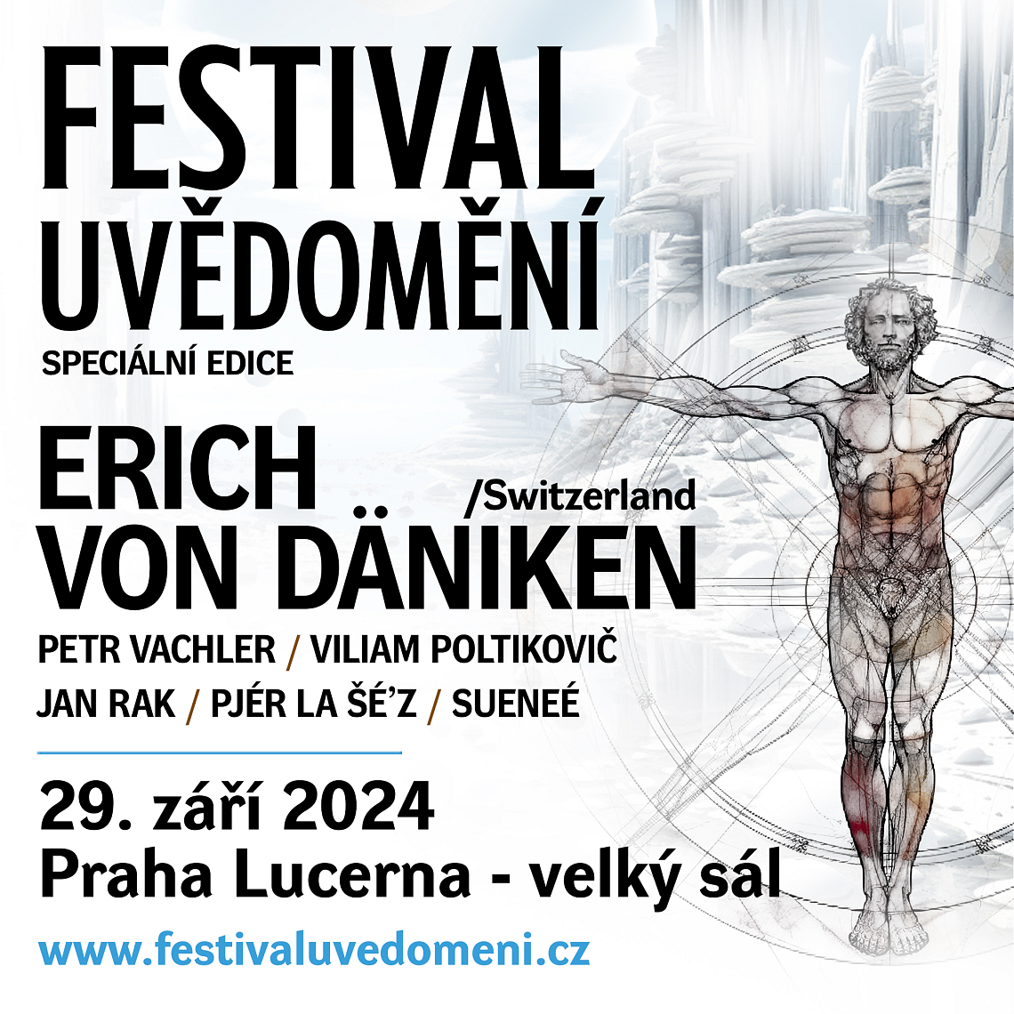Festival uvědomění, Erich Von Däniken, Lucerna - Velký sál, Praha ...