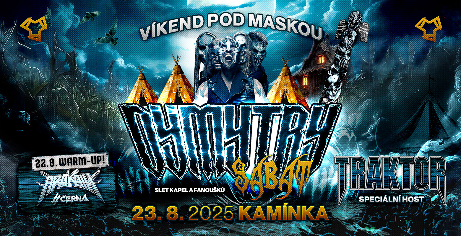 Dymytry Sabat, víkend pod maskou, Rekreační Areál Kamínka, Roštín ...