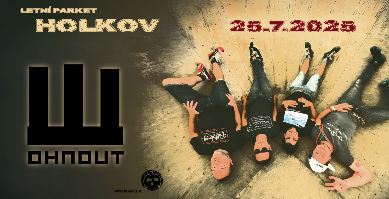 Wohnout, Letní parket Holkov, Holkov u Velešína - Vstupenky | Ticketstream