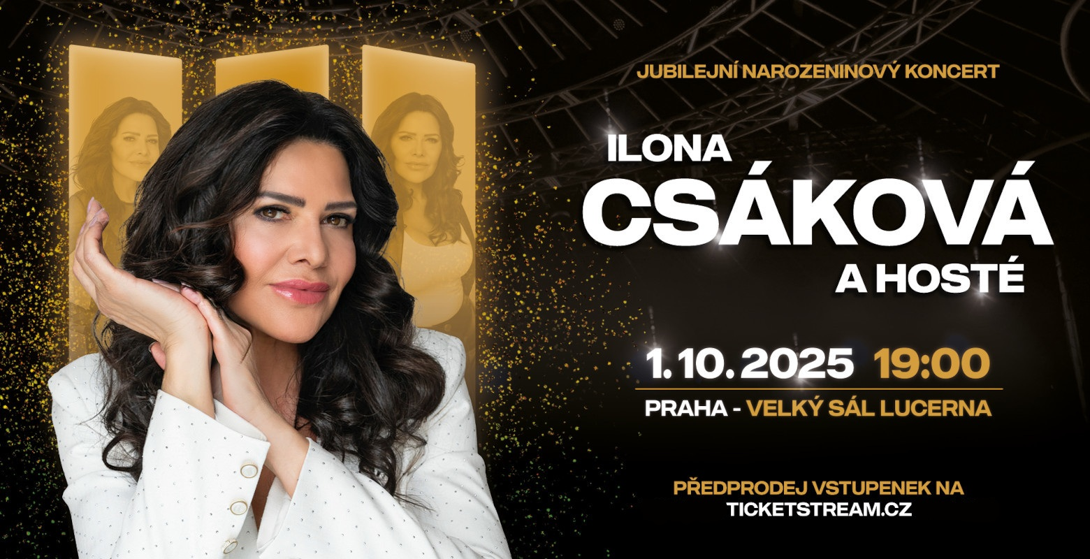 Ilona Csáková a hosté, Lucerna - Velký sál, Praha - Vstupenky ...