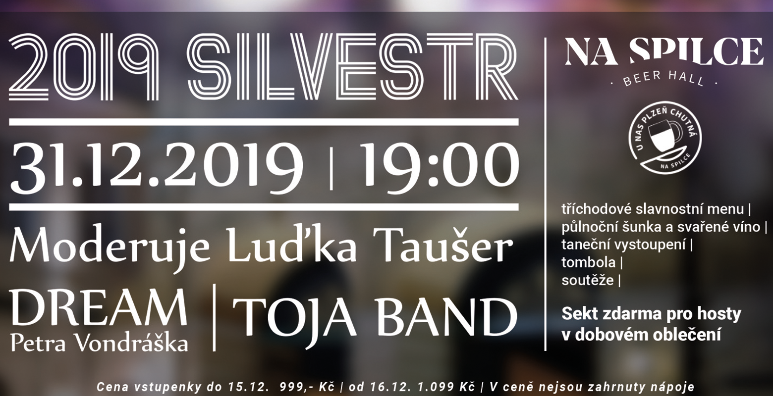 Silvestr Na Spilce, Restaurace Na Spilce, Plzeň - Vstupenky | Ticketstream
